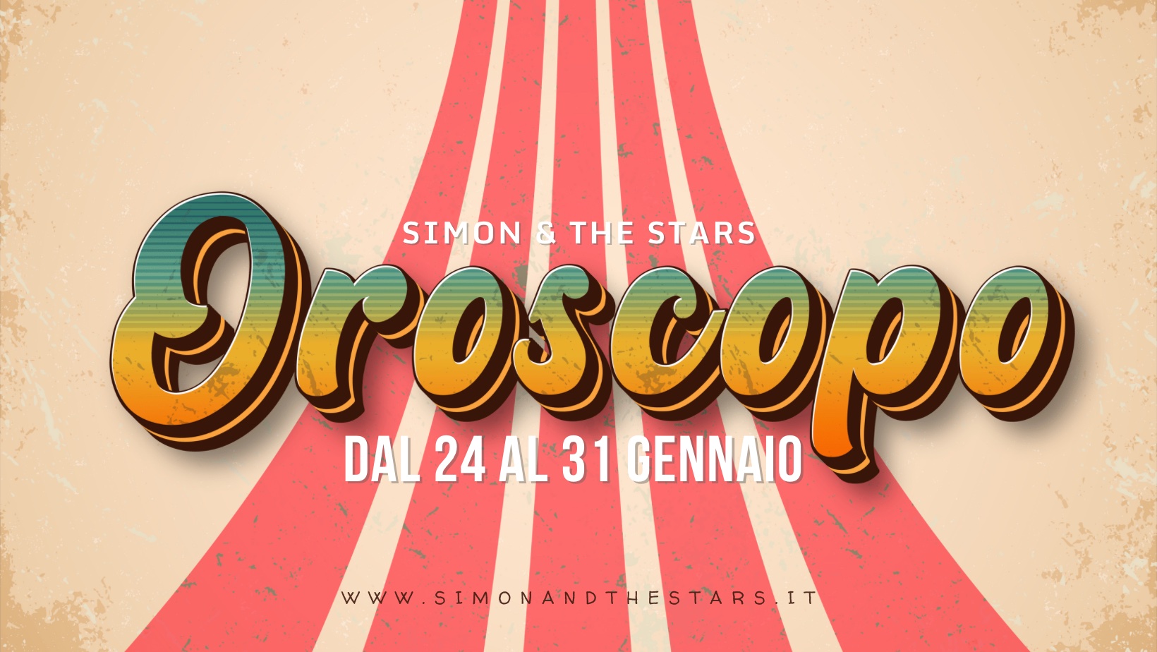 OROSCOPO DAL 24 AL 30 GENNAIO 2022 | Simon & the Stars OROSCOPO DAL 24 AL 30 GENNAIO 2022 | Simon & the Stars