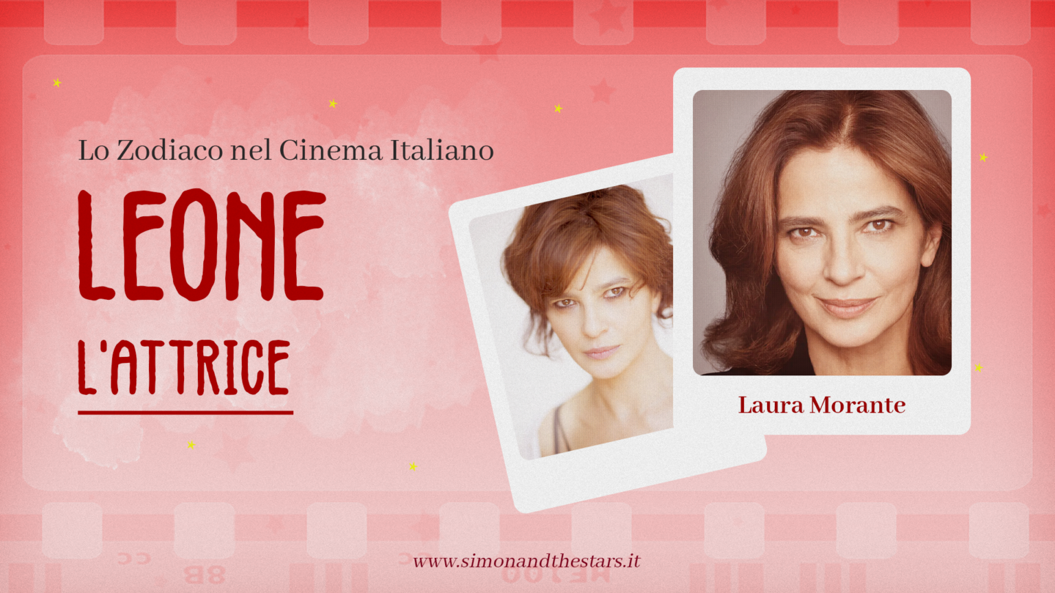 L'ATTRICE DEL LEONE: LAURA MORANTE | Simon & the Stars