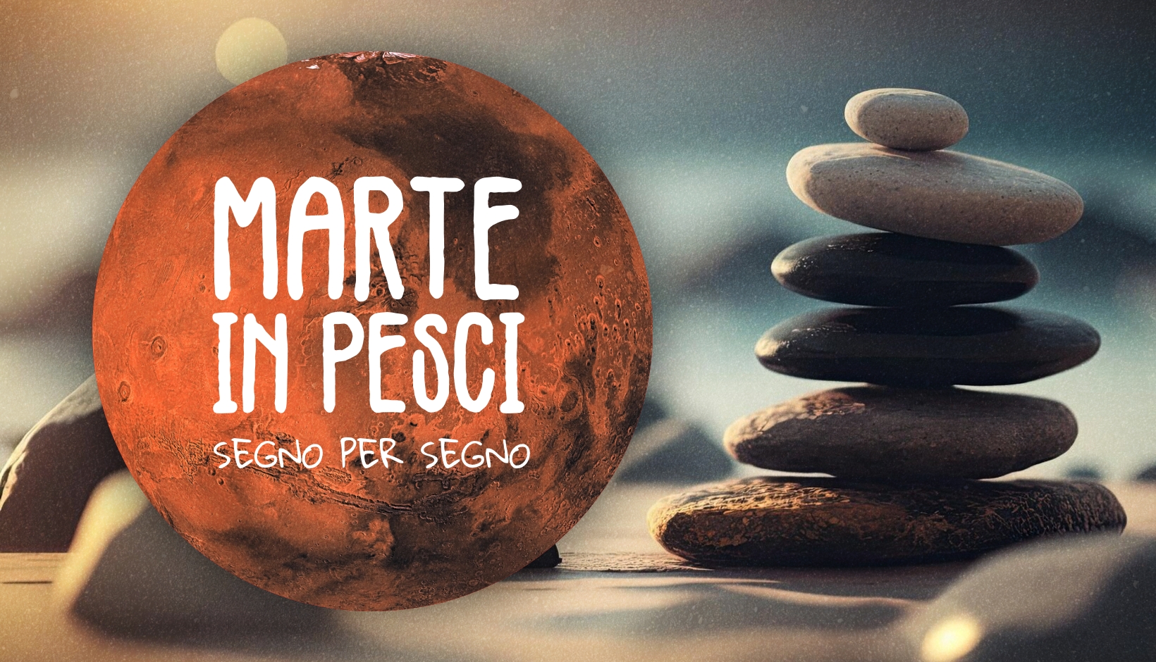 MARTE IN PESCI - SEGNO PER SEGNO | Simon & the Stars