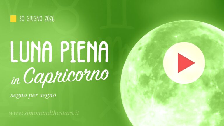 LUNA PIENA IN CAPRICORNO - SEGNO PER SEGNO
